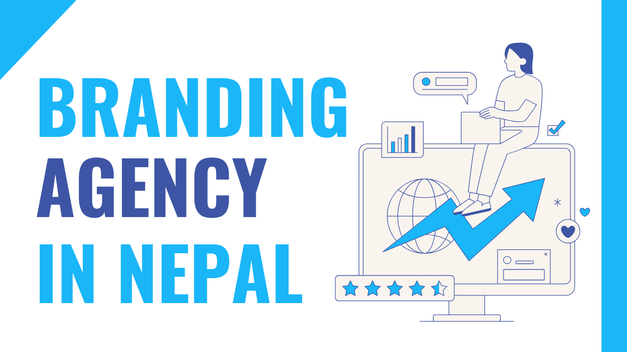 Branding Agency in Nepal | Complete Guide for Businesses